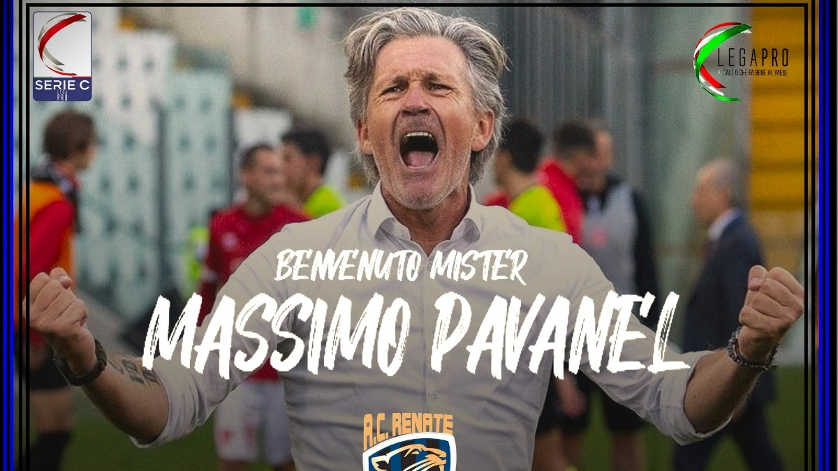 Serie C, Renate: Massimo Pavanel è il nuovo allenatore! - Italia