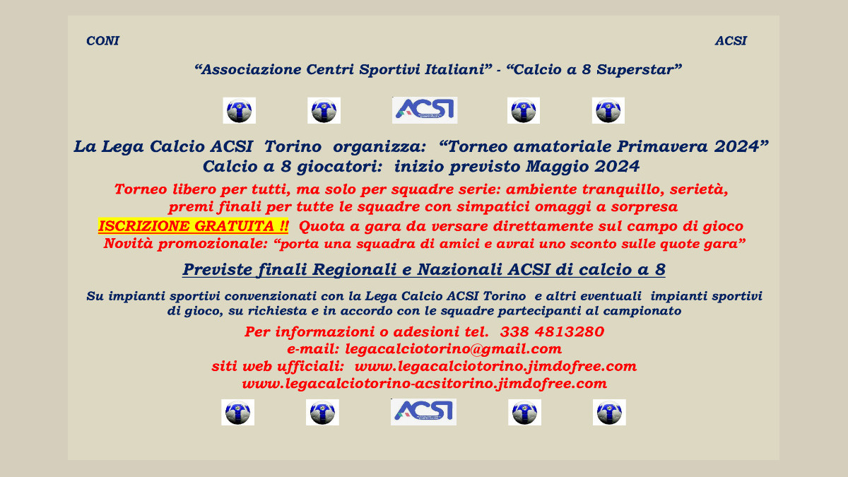 Torneo amatoriale ACSI di calcio a 8 "Primavera / Estate 2024" a Torino - Piemonte - Torino