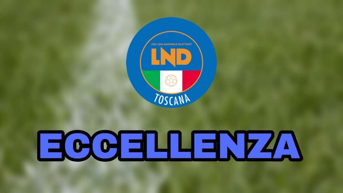 Eccellenza Toscana. I calendari dei girone A e B per la nuova stagione ...